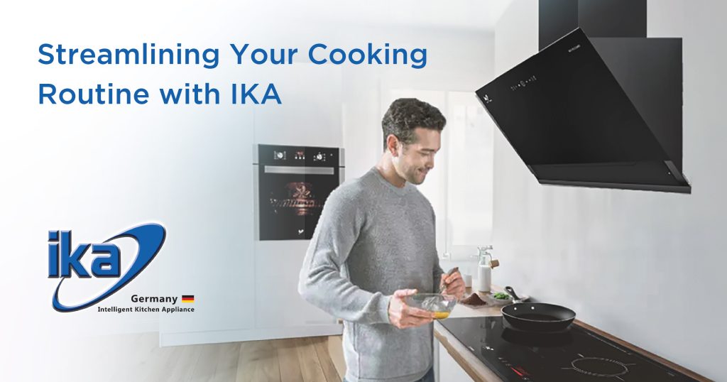 Streamlining Your Cooking Routine with IKA - Ika Malaysia
